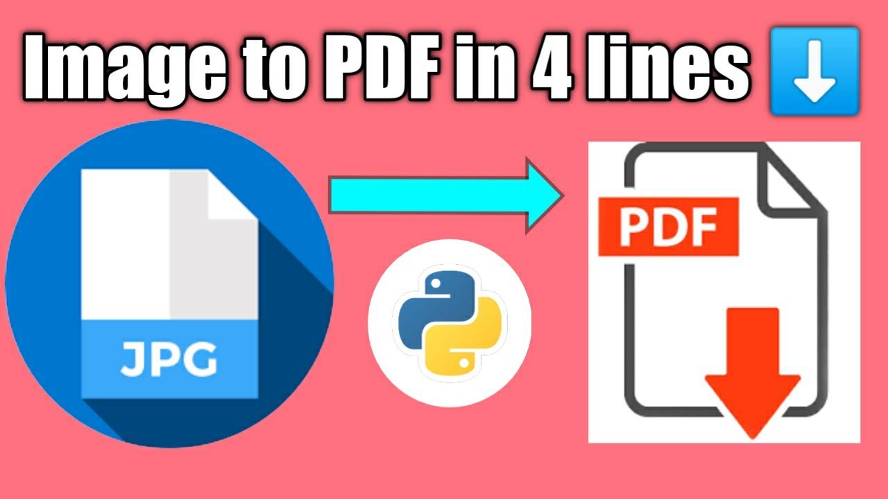 Image To Pdf Converter Using Python In 4 Lines Python Tricks Youtube