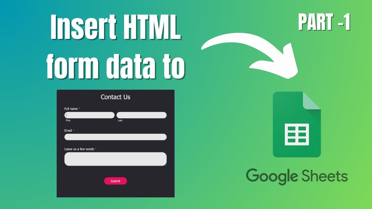 How To Insert Html Form Data To Google Sheets Part 1 Google Sheet
