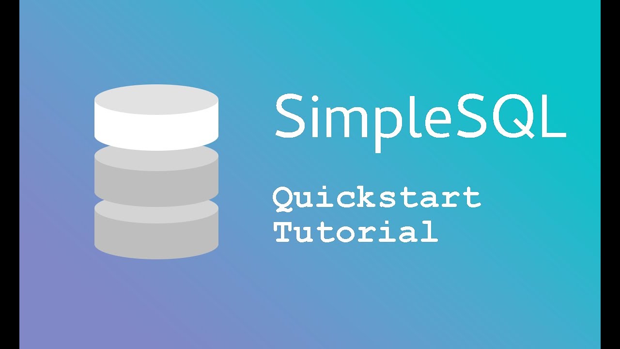 Simplesql Quickstart Youtube