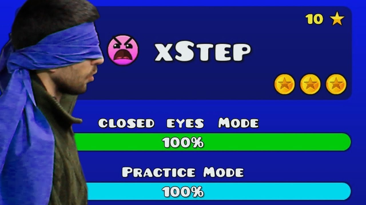 Geometry Dash Level 10 Xstep Closed Eyes Youtube