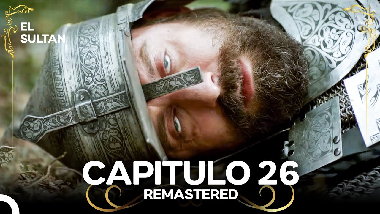 El Sultán Capitulo 26 Remastered Doblado En Español Youtube