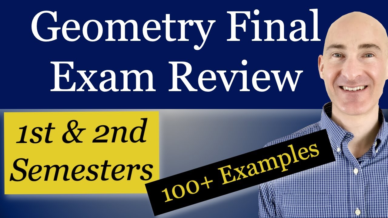 Geometry Final Exam Review 1st And 2nd Semesters Youtube