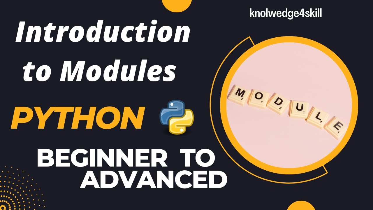 4 1 Introduction To Python Modules Python From Beginner To Advanced