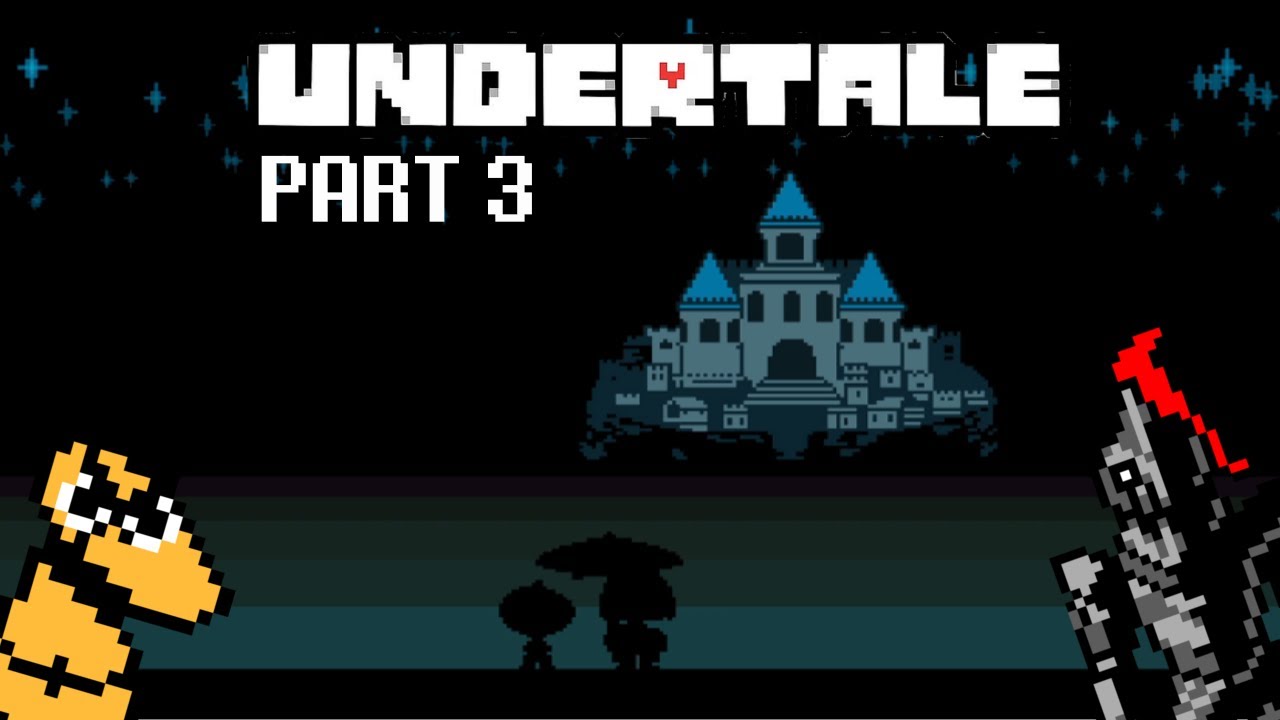 Undertale True Pacifist Part 3 Youtube
