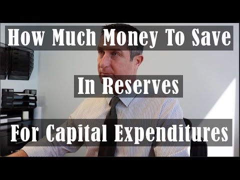 How Much Money To Save In Reserves For Capital Expenditures Youtube