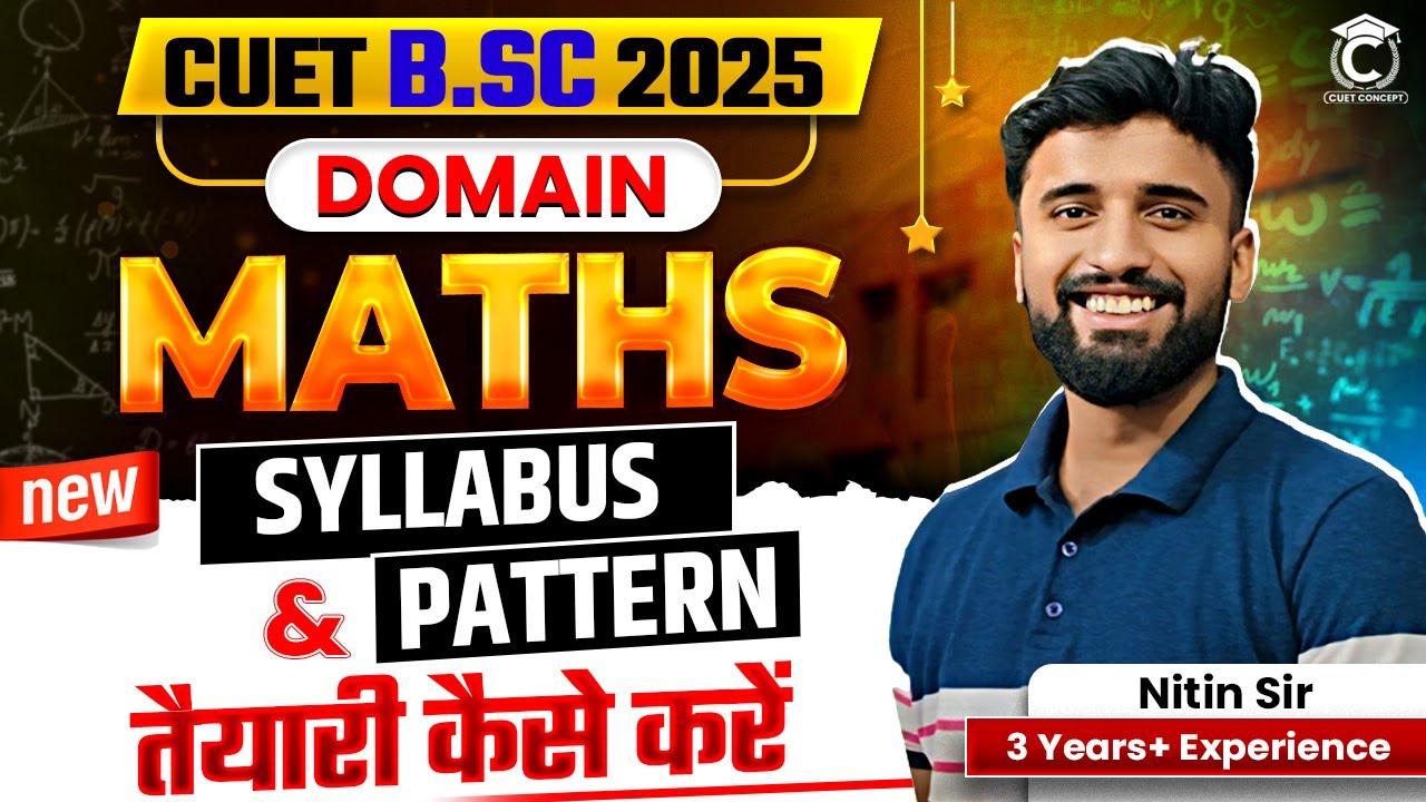 Cuet 2025 Maths Domain Syllabus Exam Pattern And How To Prepare