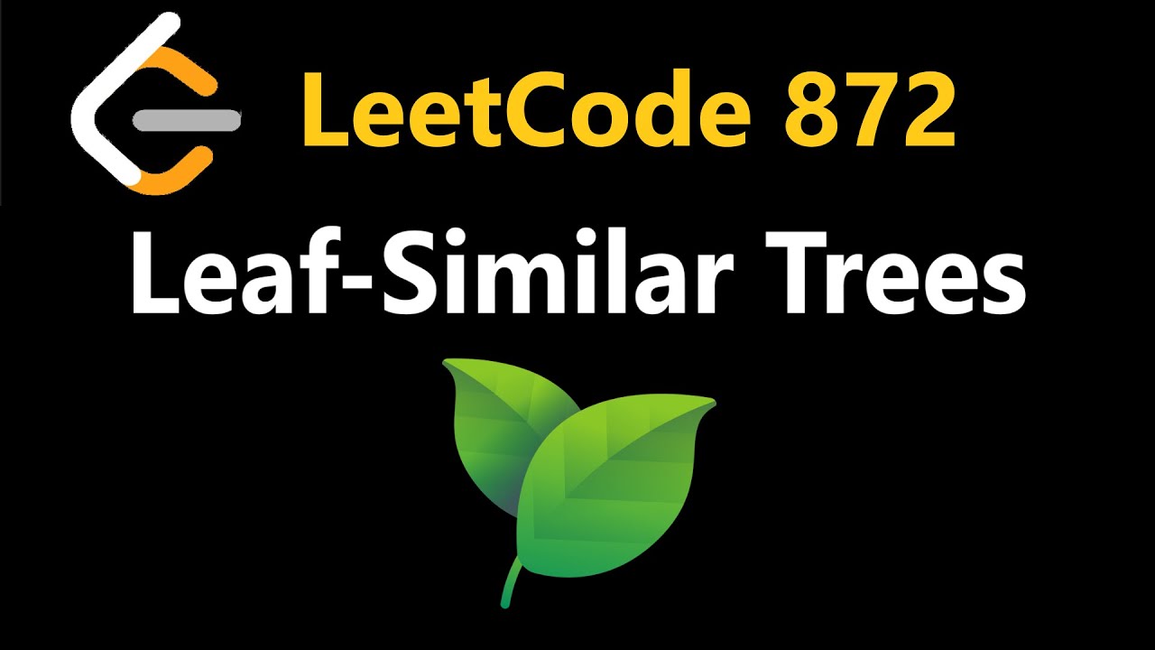 Leaf Similar Trees Leetcode 872 Python Youtube