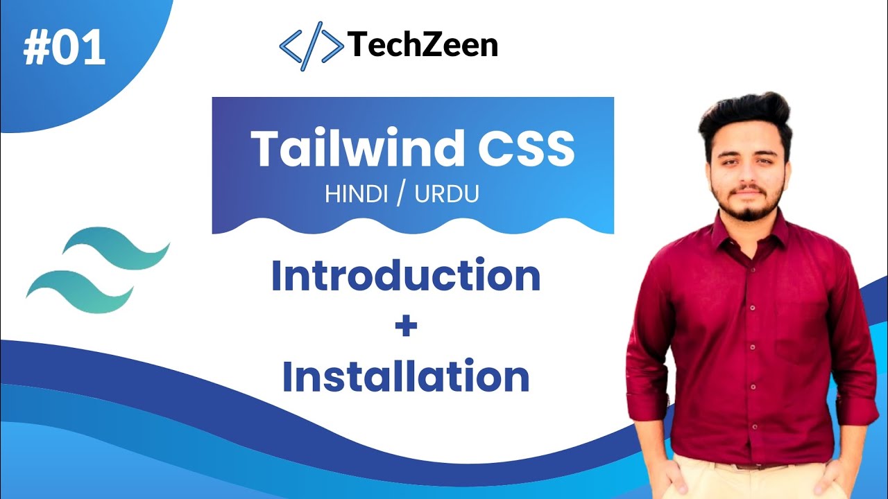 Tailwind Css Tutorial 01 Introduction Installation Of Tailwind Css