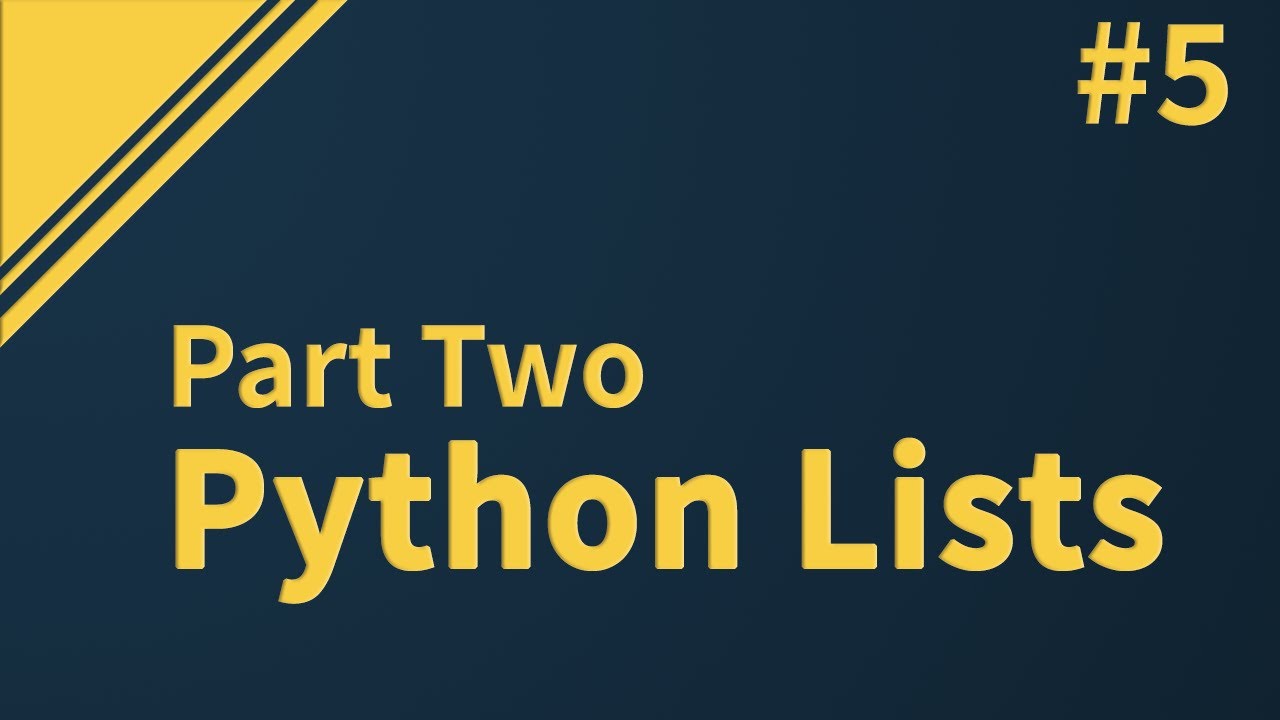 Python Tutorial Lists Part 2 Youtube