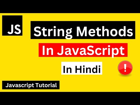 Javascript String Methods String In Javascript In Hindi Javascript