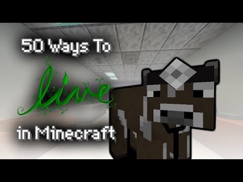 50 Ways To Live In Minecraft The Noobism Connection Reuploaded