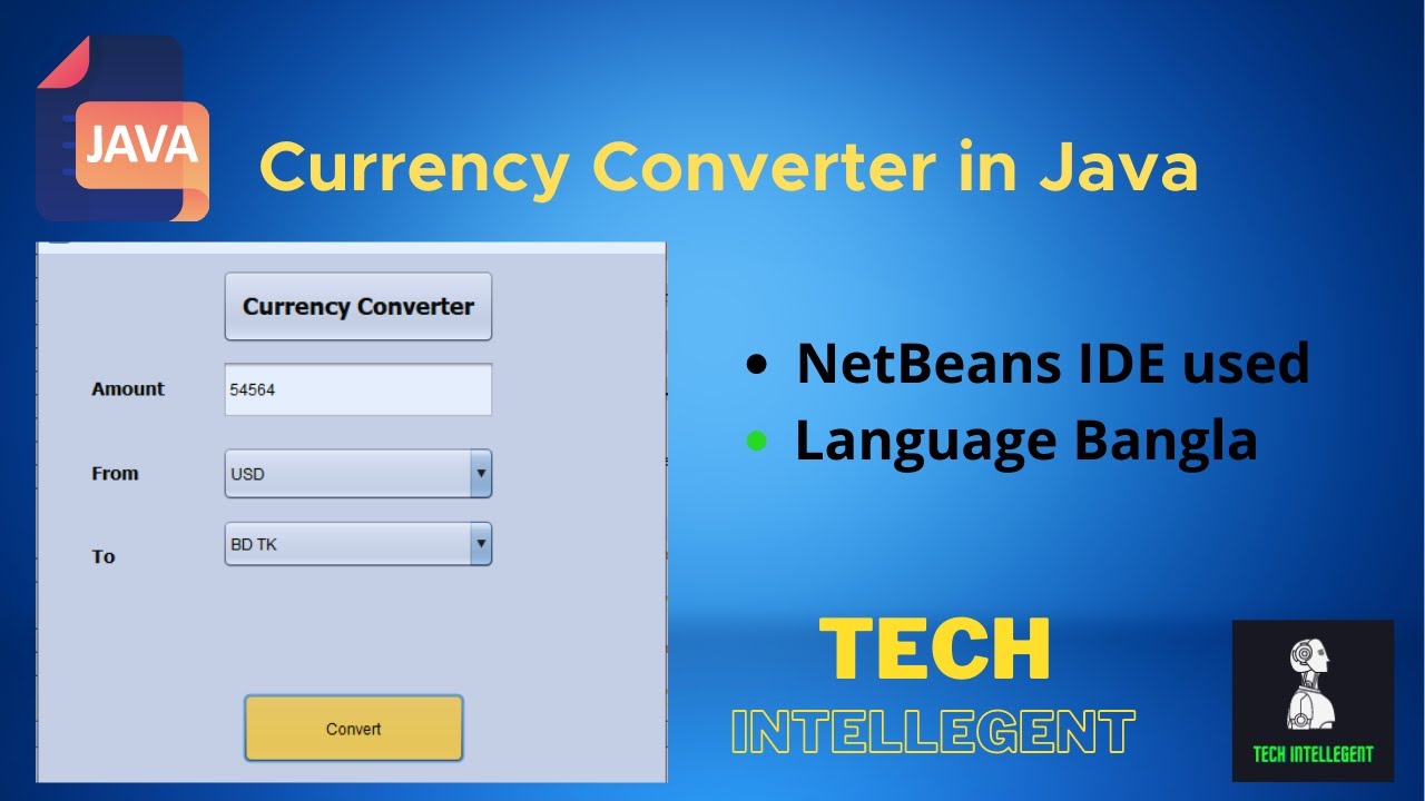 Build A Currency Converter In Java Step By Step Tutorial Tech