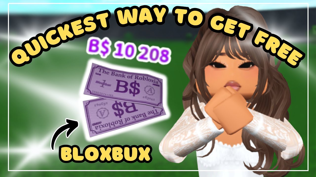 Fastest Way To Get Bloxbux For Free In Bloxburg 2024 Youtube