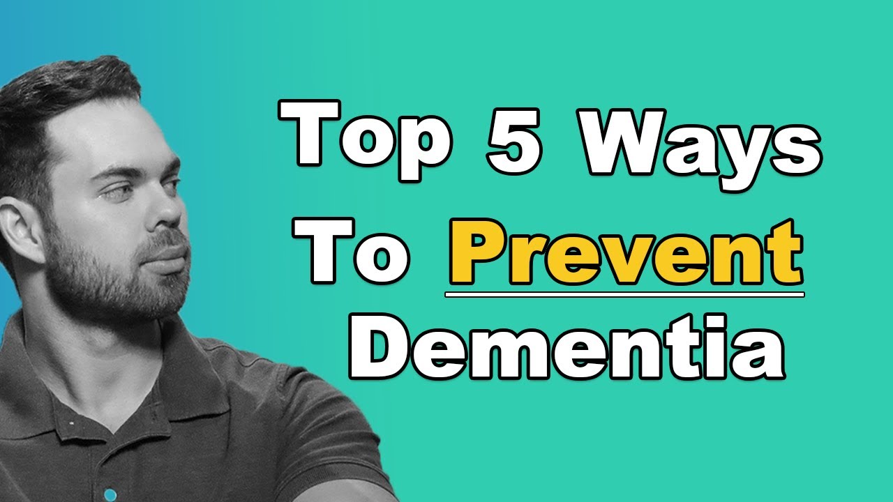 Top 5 Ways To Prevent Dementia Youtube
