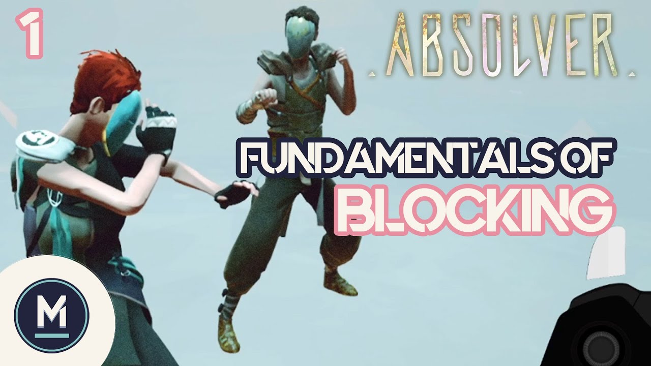 Absolver Fundamentals Ep 1 Blocking Youtube