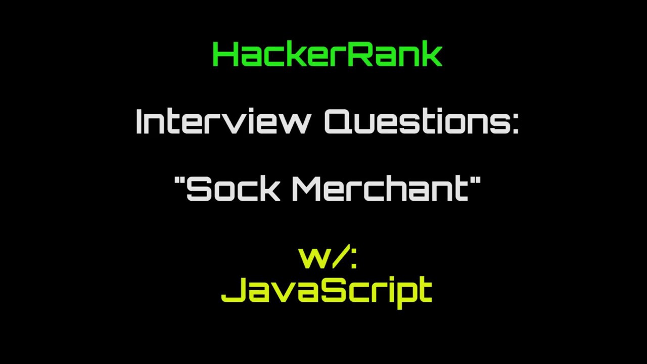 Hackerrank Sock Merchant Javascript Youtube