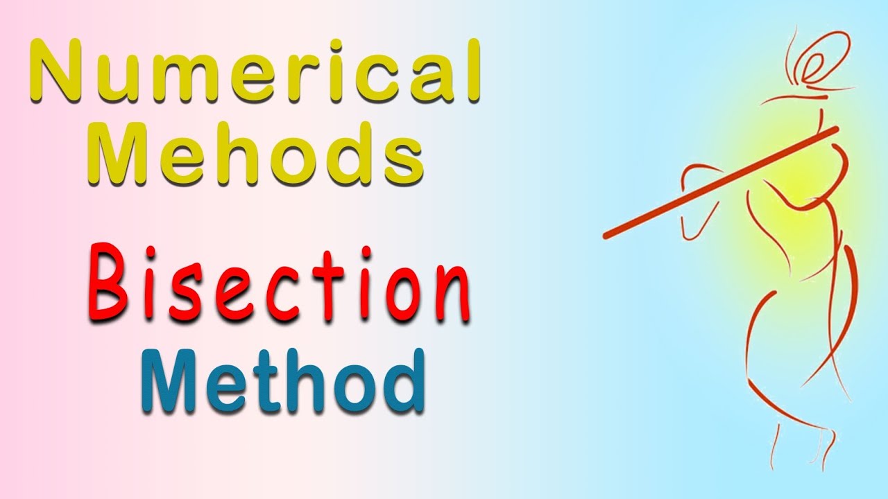 Numerical Analysis Bisection Method At Rita Hill Blog