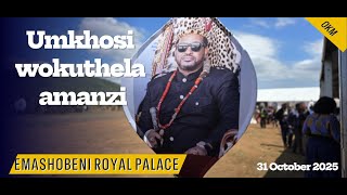 Umkhosi Wokuthela Amanzi Emashobeni Royal Palace 31 October 2025 ...