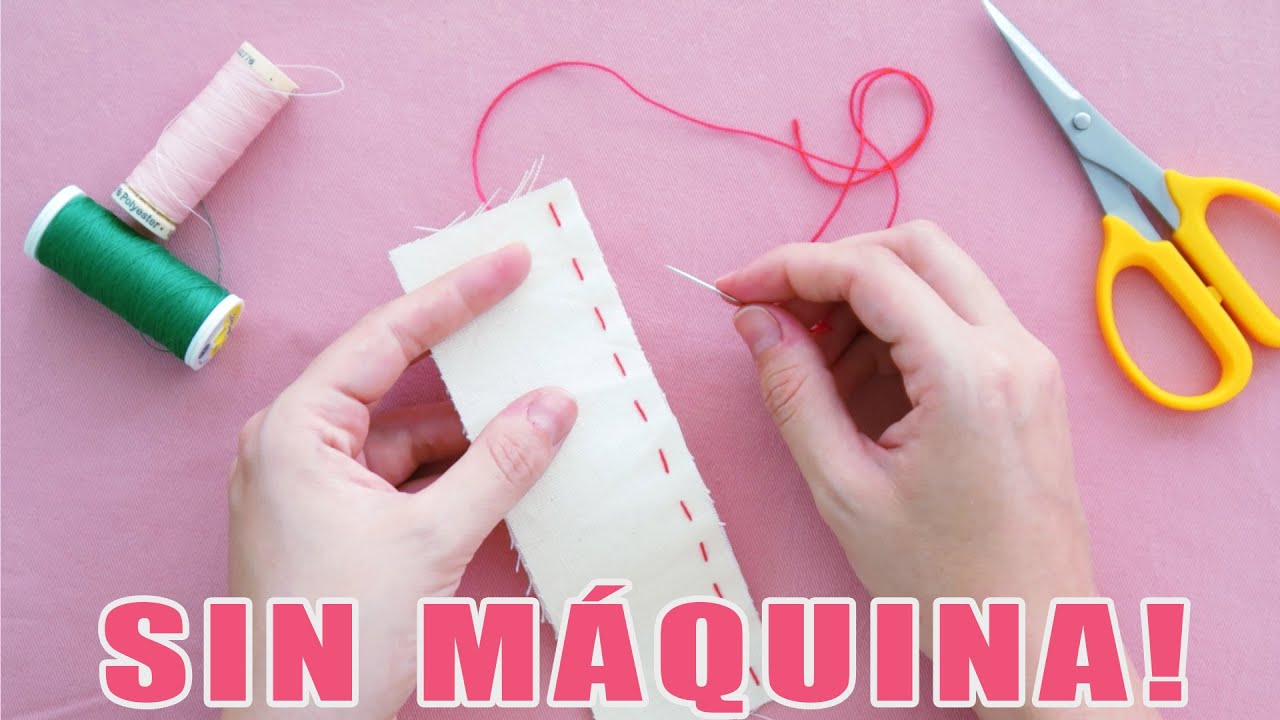 5 Puntadas Para Coser A Mano Cómo Coser Sin Maquina Youtube