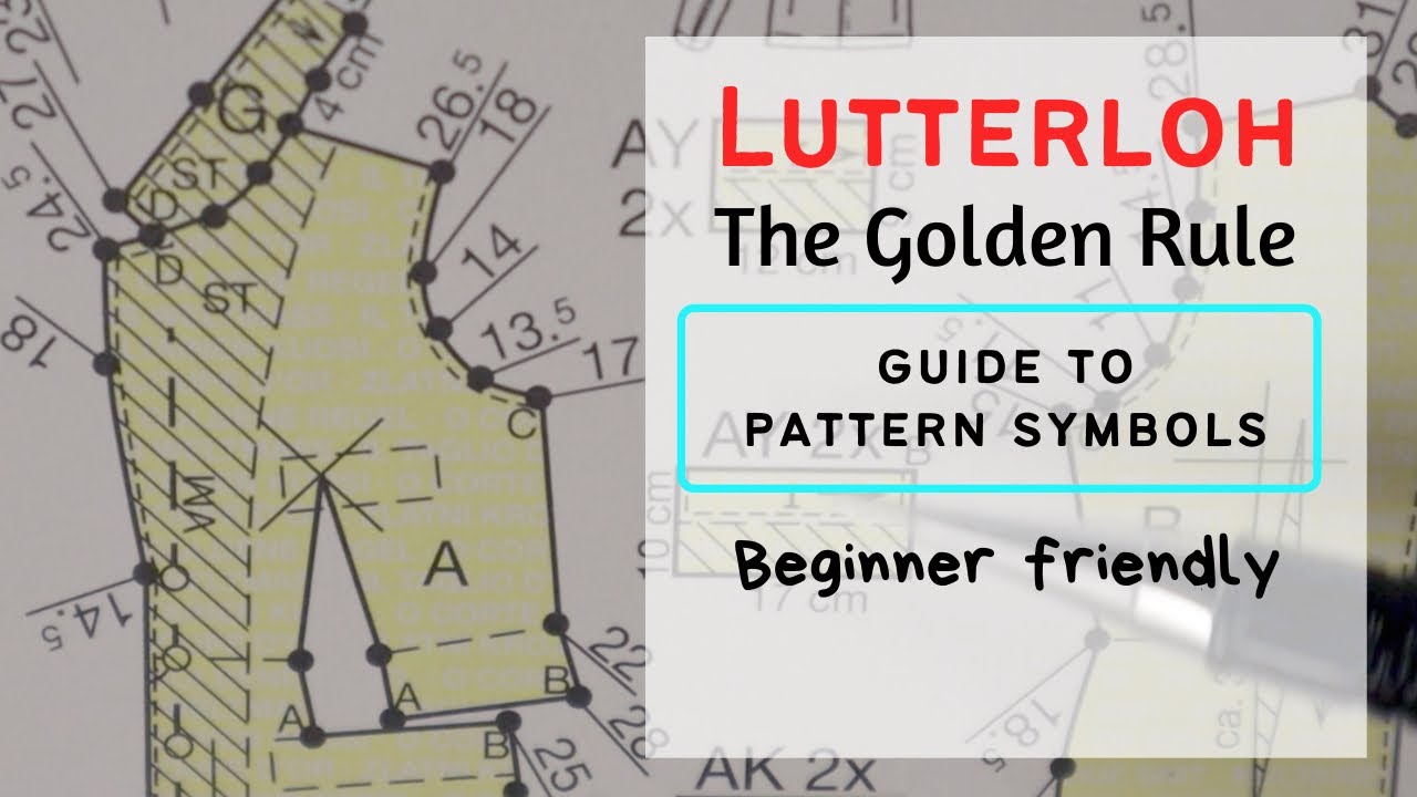 Lutterloh Guide To Pattern Symbols Beginner Friendly The Golden Rule