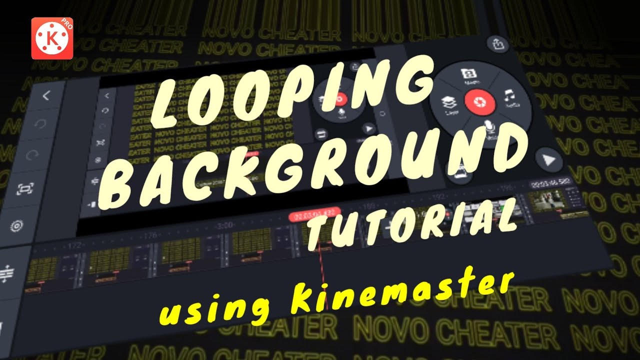Looping Background Tutorial Using Kinemaster On Mobile Easy