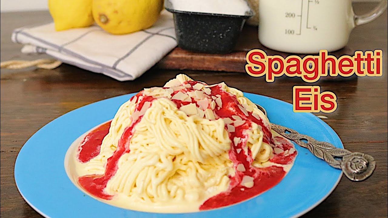 Spaghetti Eis Zuhause Selbstgemacht Youtube