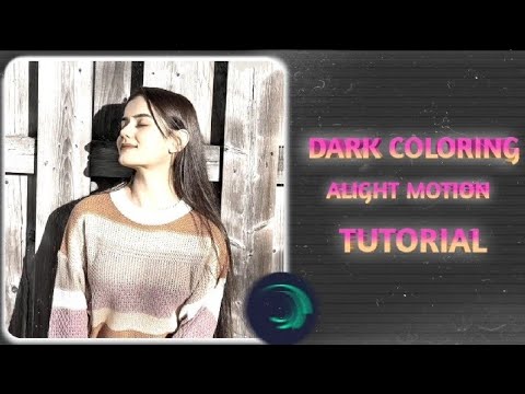 Ae Inspired Dark Coloring On Alight Motion Alightmotion Coloring