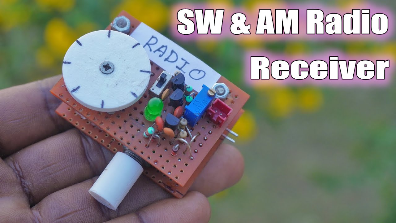 How To Make Am And Sw Radio Receiver Youtube