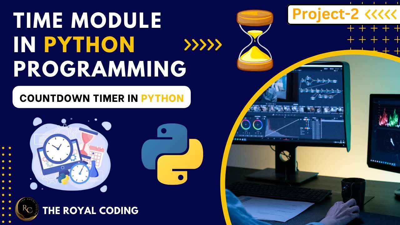 Time Module In Python Countdown Timer Program In Python Python For
