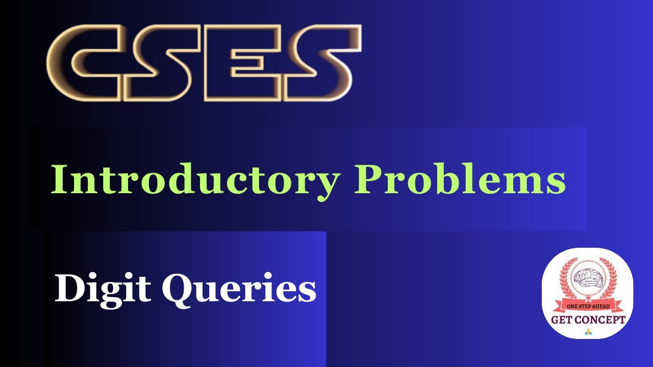 Cses Introductory Problems Digit Queries Get Concept Youtube