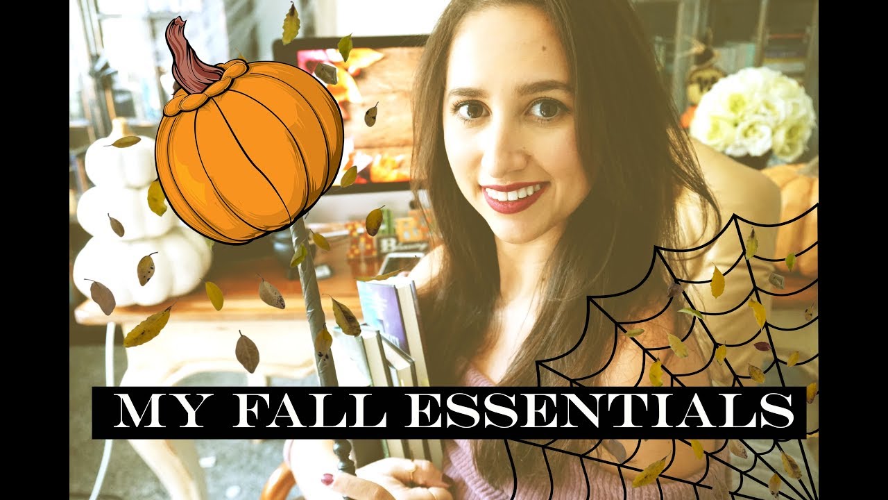 My Fall Essentials Youtube