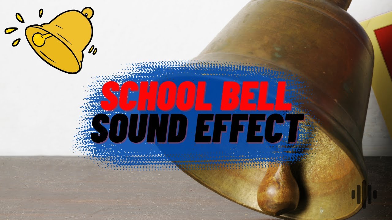 School Bell Sound Effect School Bell Sound Effect Ding School Bell