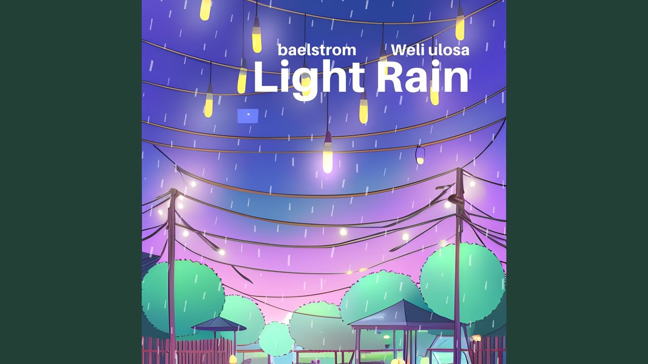 Light Rain Youtube Music