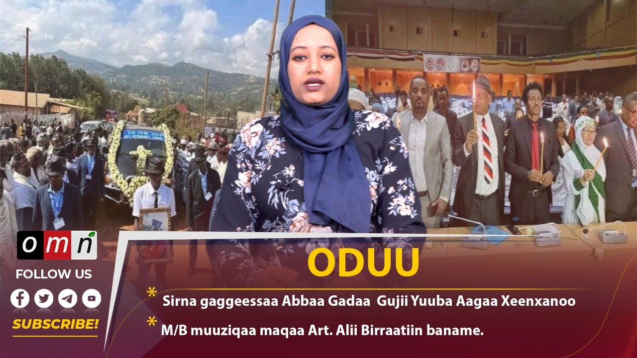Omn Oduu Muddee 25 2022 Youtube
