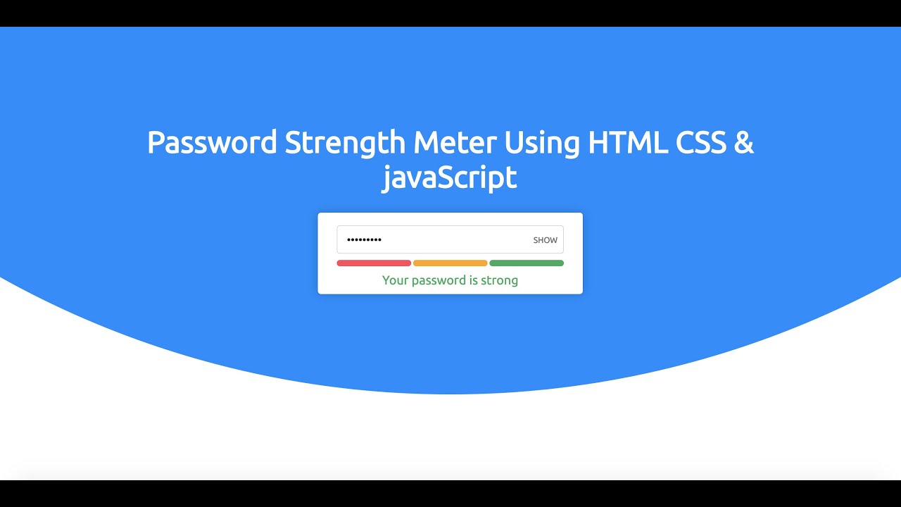 Check Password Strength With Html Css Javascript And Regular