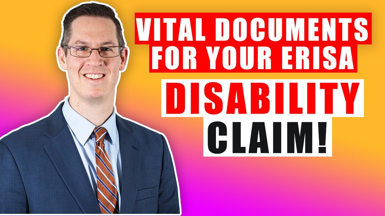 These Documents Are Vital To Your Erisa Disability Claim Youtube