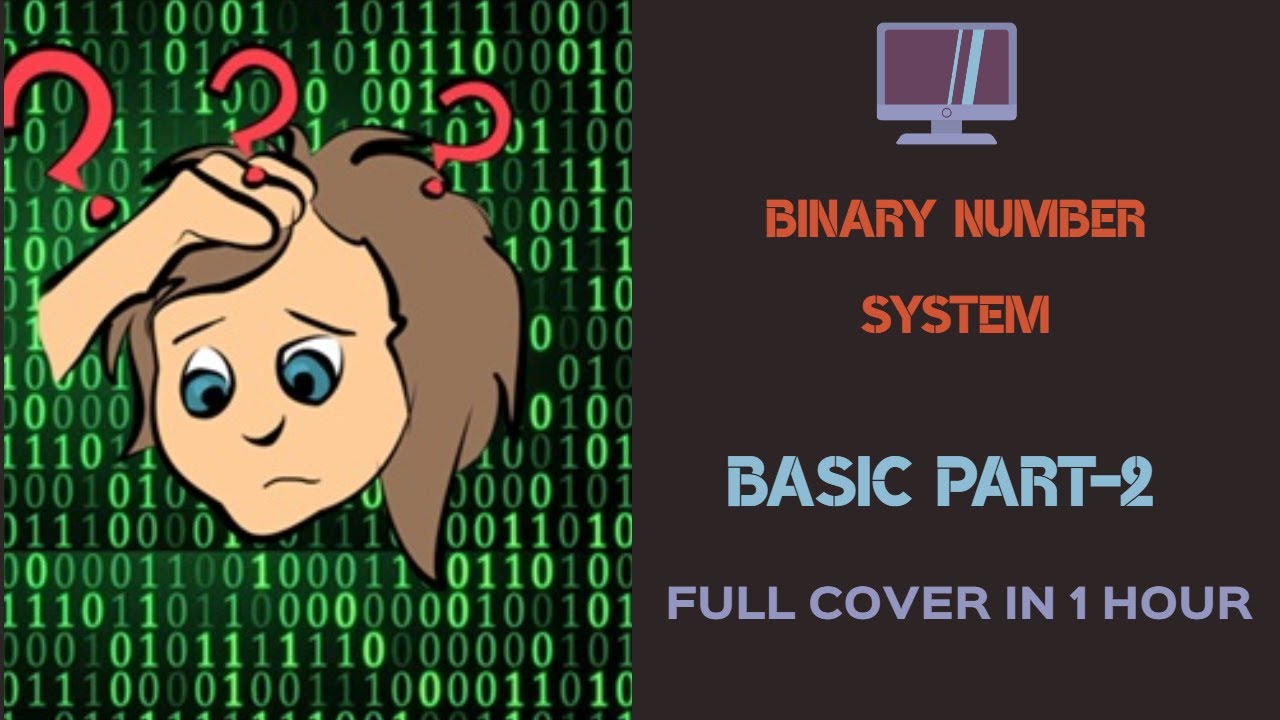 Binary Number System Basic Part 2 Computer Coding Iit