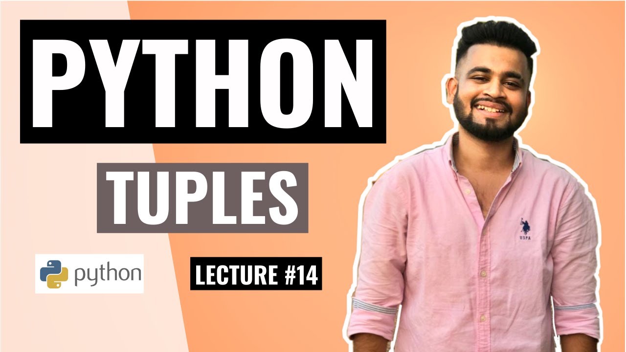 Python Tuples Lecture 14 Python Tutorial For Beginners Youtube