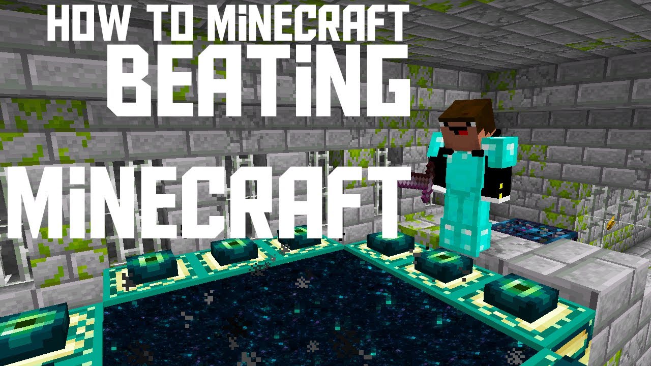 How To Minecraft Beating Minecraft Youtube