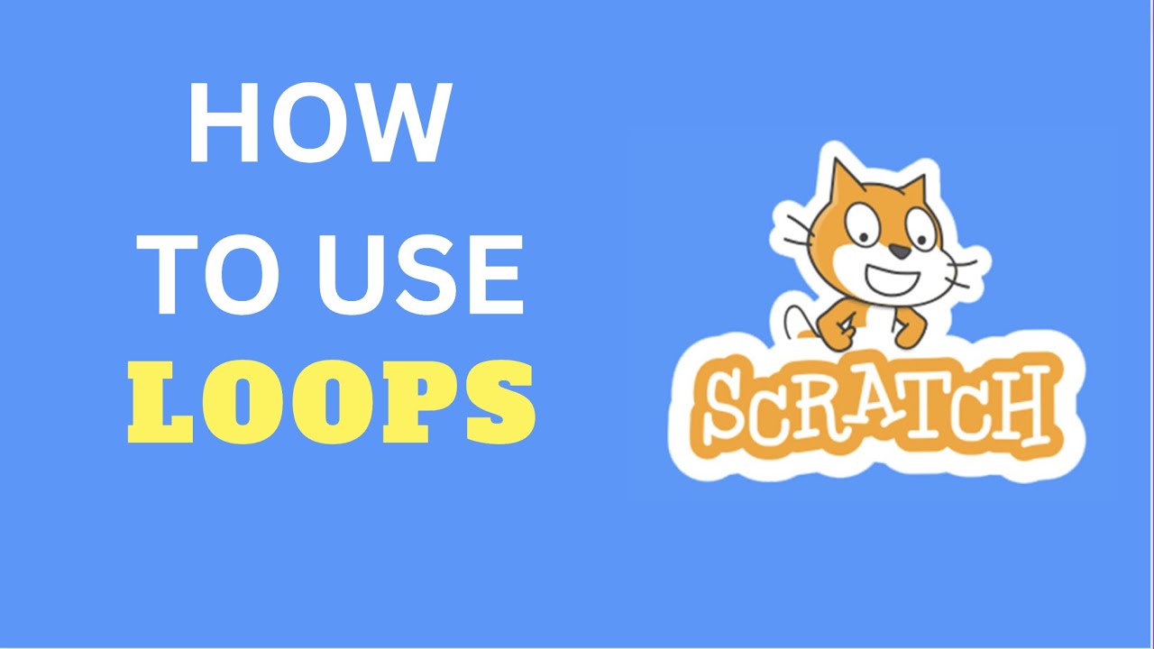 Scratch Loops Controls Youtube