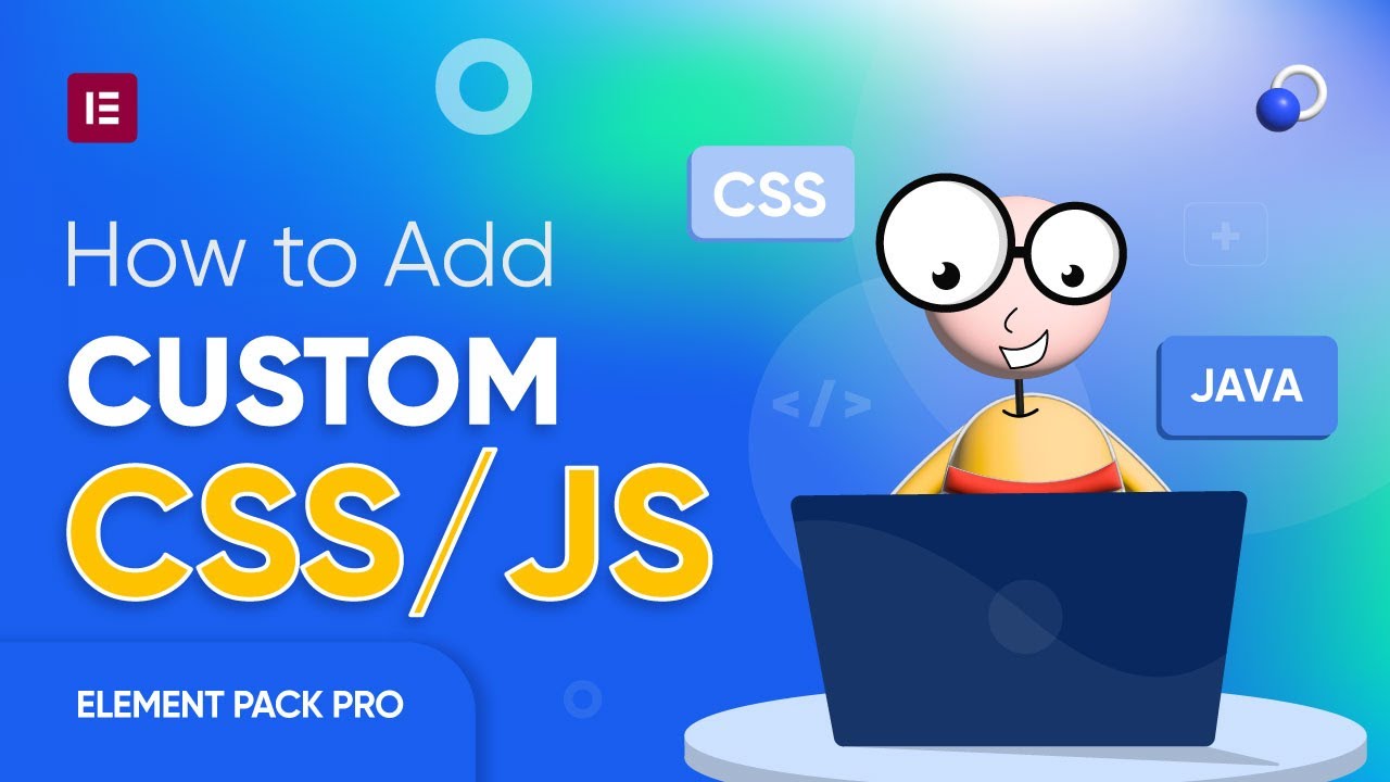 How To Add Custom Css Js In The Specific Page By Element Pack Youtube