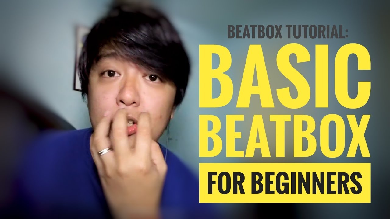 Basic Beatbox For Beginners Youtube