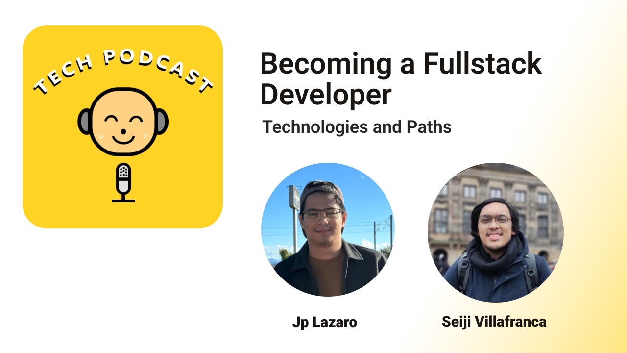 Techpodcast How To Become A Fullstack Developer Youtube
