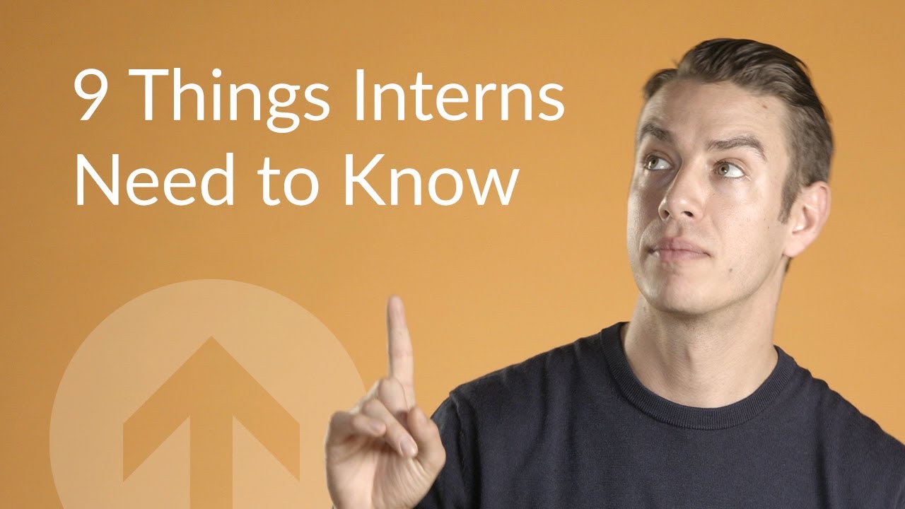 9 Tips To Help You Max Out Your Internship Experience Youtube