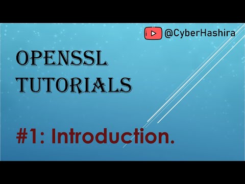Openssl Tutorial Video 1 Introduction To Openssl Youtube