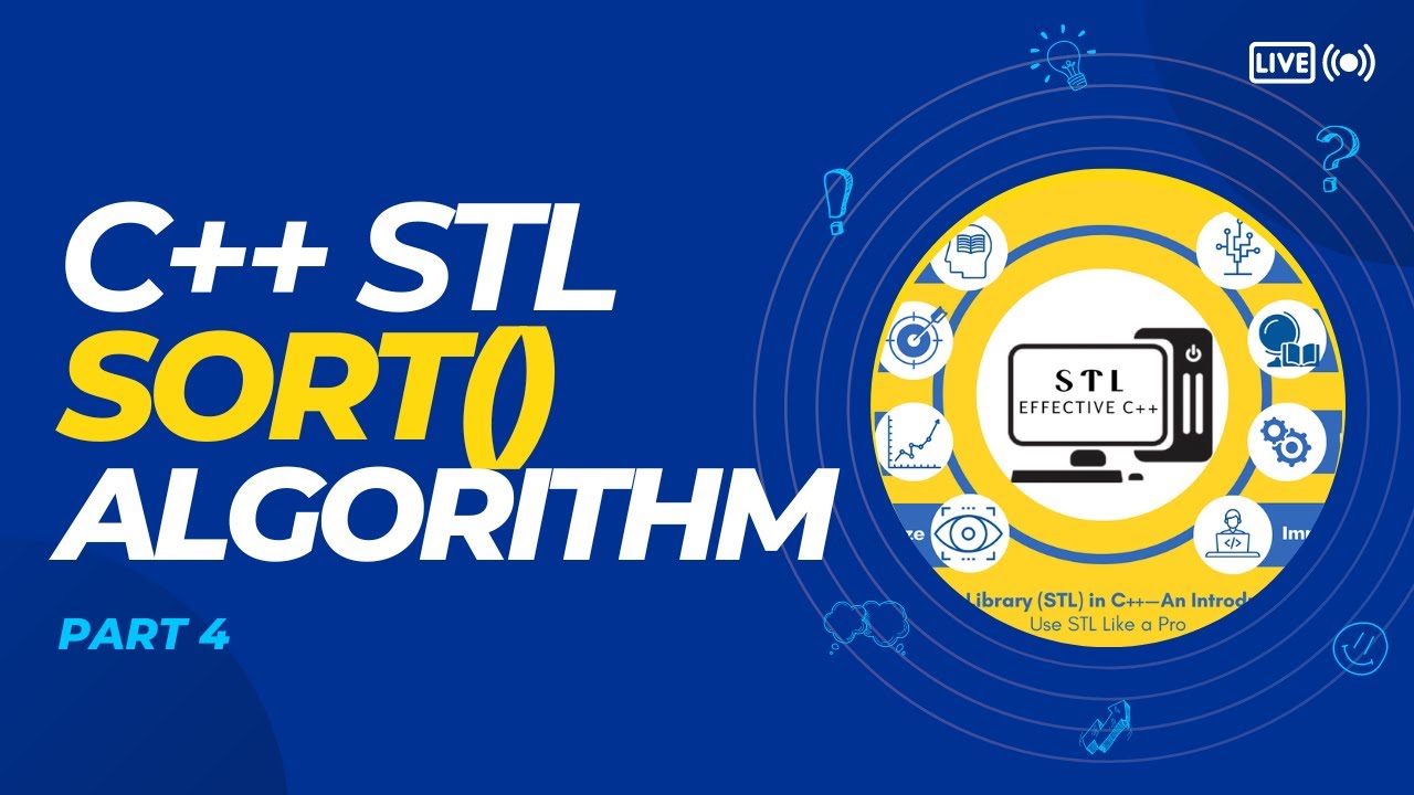 Mastering C Stl Sort Algorithm A Comprehensive Guide Part 4