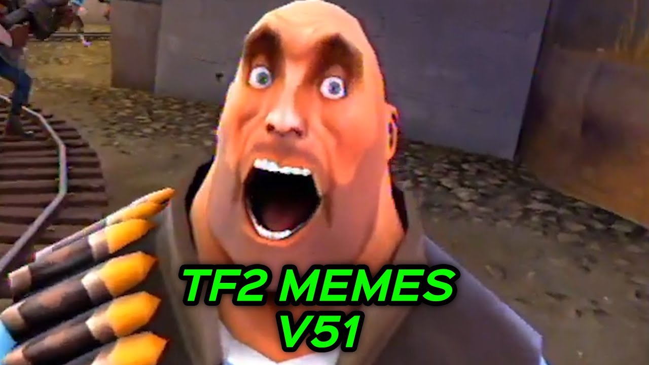 Tf2 Memes V51 Youtube
