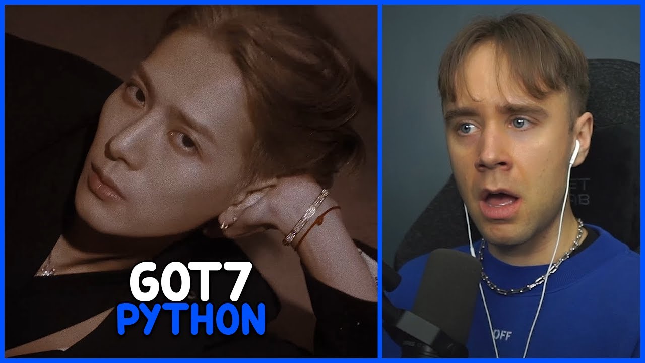Reacting To Got7 Python Youtube