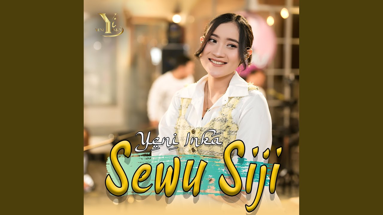 Sewu Siji Youtube Music