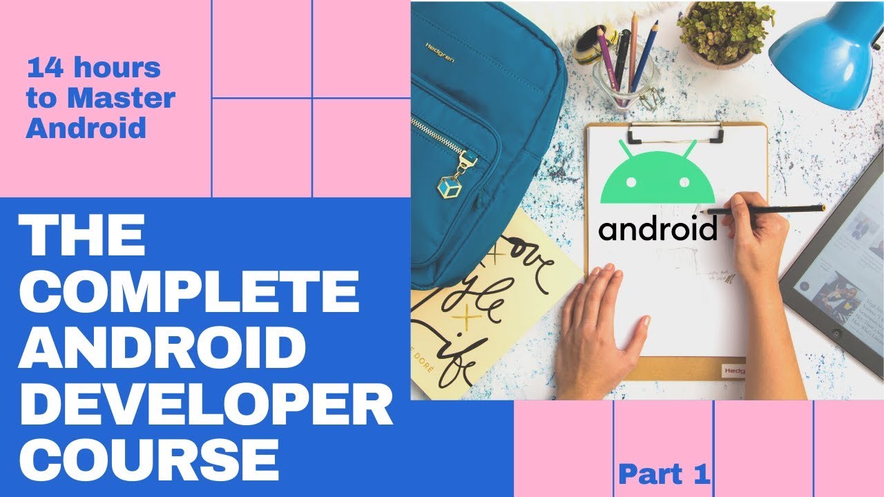 Android Full Course Learn Android In 14 Hours Android Development
